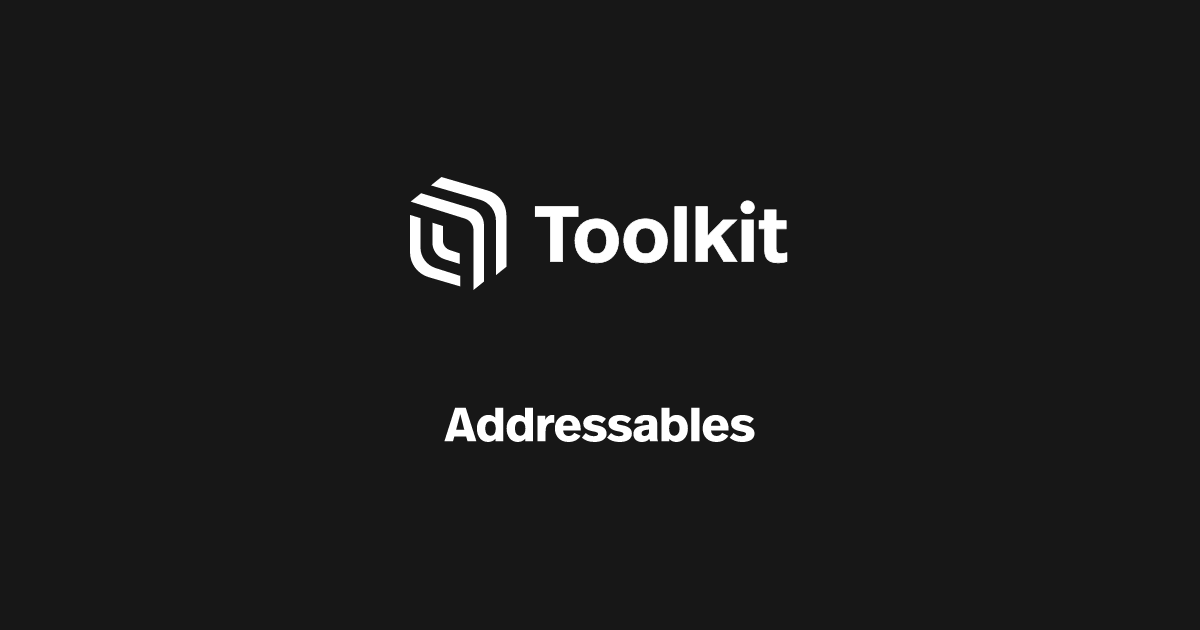 Addressables | Spatial Creator Toolkit