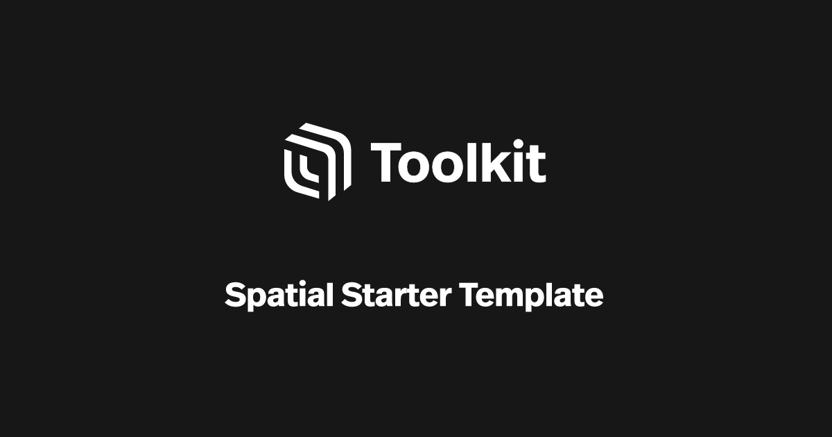 Spatial Starter Template | Spatial Creator Toolkit