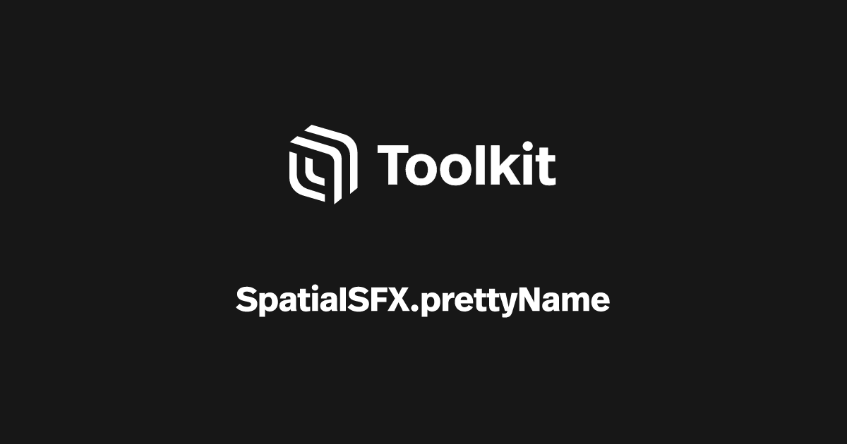 SpatialSFX.prettyName | Spatial Creator Toolkit
